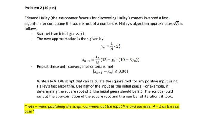 Solved Edmond Halley (the astronomer famous for discovering | Chegg.com