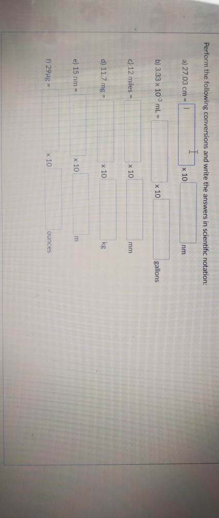 Solved Perform the following conversions and write the | Chegg.com