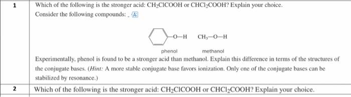 Solved Which of the following is the stronger acid: | Chegg.com