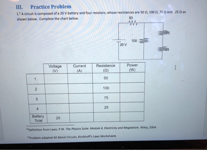 Solved III. Practice Problem 1. A circuit is composed of a | Chegg.com