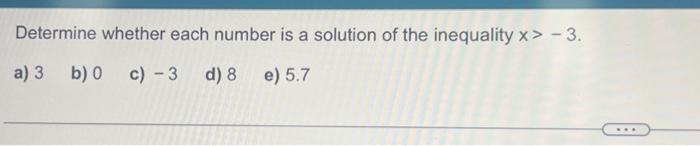Solved Determine whether each number is a solution of the | Chegg.com