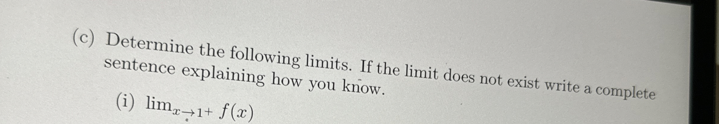 Solved (c) ﻿Determine the following limits. ﻿If the limit | Chegg.com
