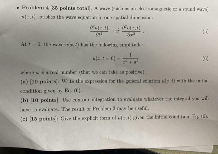 Solved - Problem 4 [ 35 points total]. A wave (such as an | Chegg.com