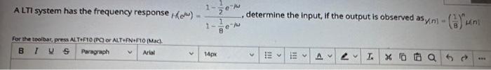 Solved A LTI system has the frequency response | Chegg.com