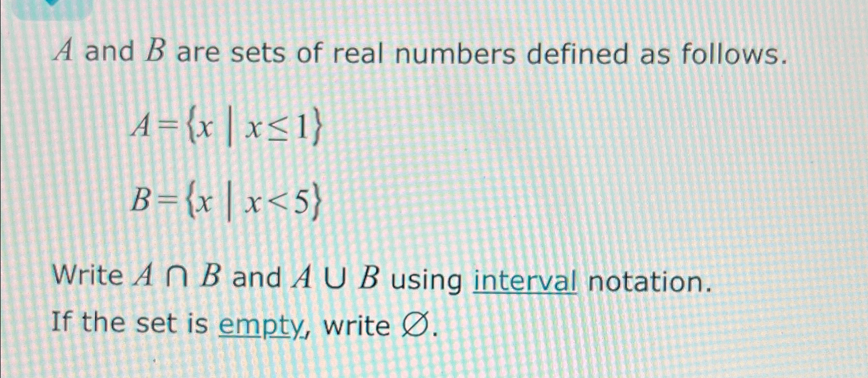 Solved A and B ﻿are sets of real numbers defined as | Chegg.com