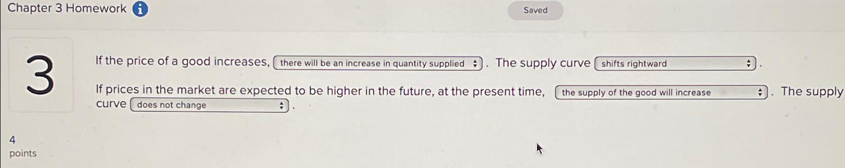 Solved Chapter 3 ﻿Homework (i)If the price of a good | Chegg.com