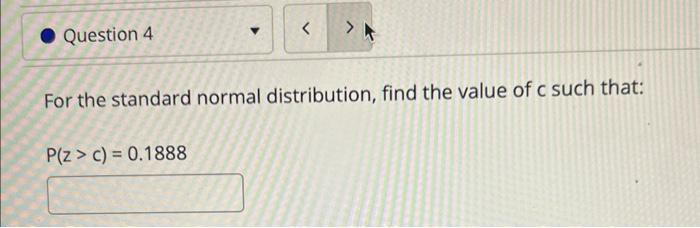 Solved For a standard normal distribution, given: | Chegg.com