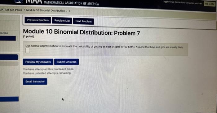 Solved Module 10 Binomial Distribution: Problem 7 (1 point) | Chegg.com