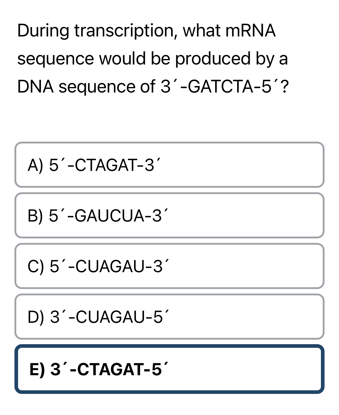 Solved During transcription, what mRNA sequence would be | Chegg.com
