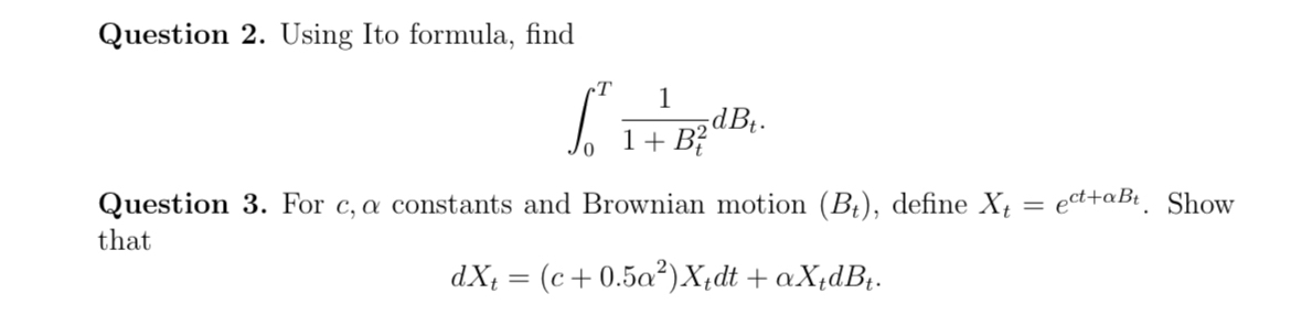 Solved Question 2. ﻿Using Ito formula, | Chegg.com