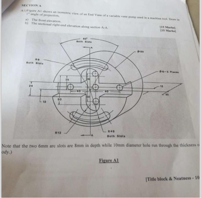 Solved SECTION A A DFigure A1 shows an isometric view of an | Chegg.com