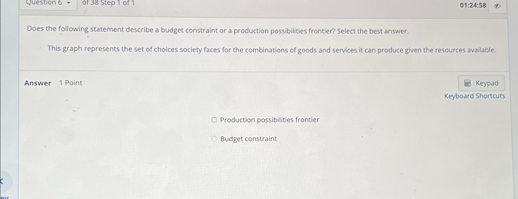 Solved Question 6of 38 ﻿Step 1 ﻿of 101:24:58Does the | Chegg.com