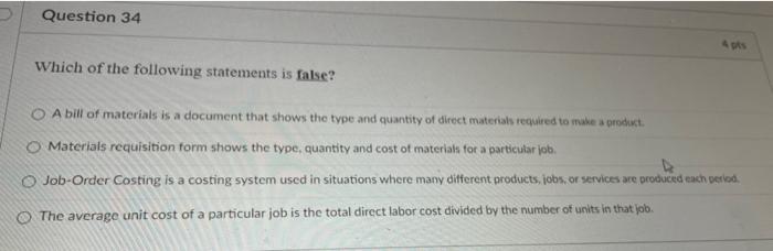 Solved Which of the following statements is false? A bill of | Chegg.com