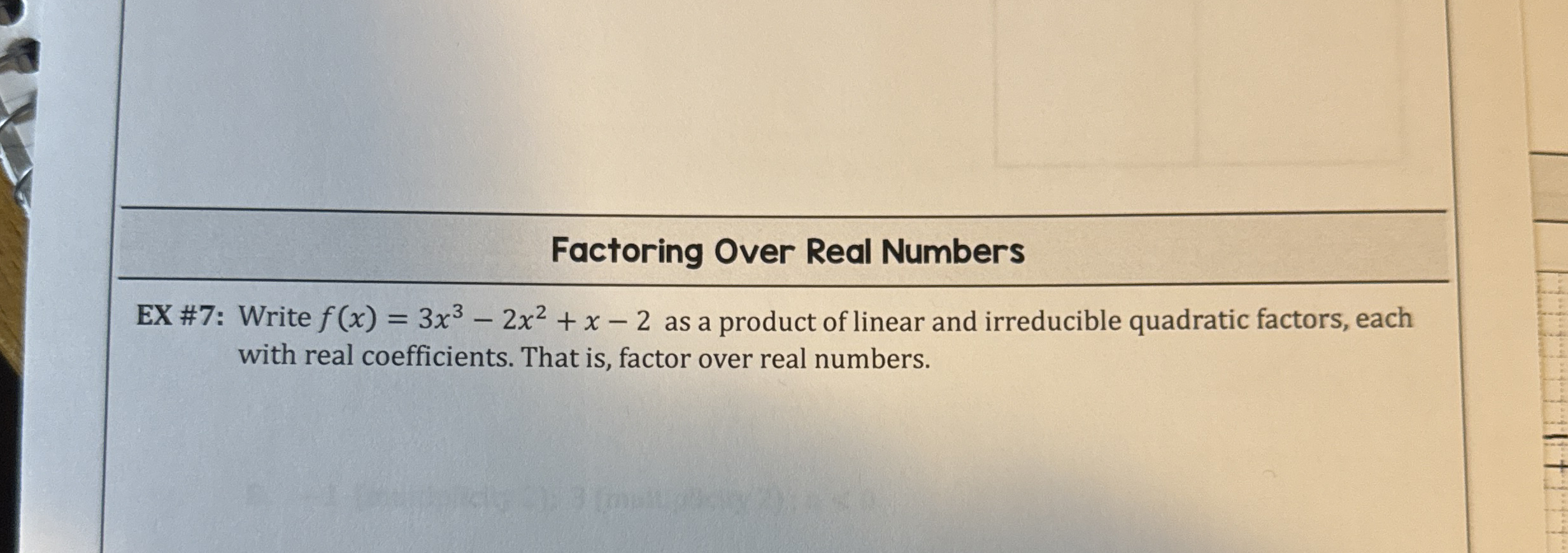 Solved Factoring Over Real NumbersEX #7: Write | Chegg.com