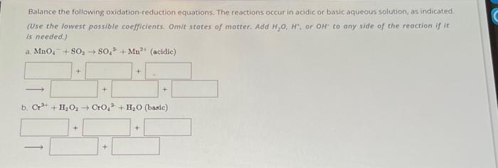 Solved Balance the following oxidation-reduction equations. | Chegg.com