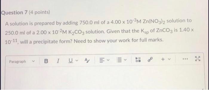 Solved Question 7 ( 4 points) A solution is prepared by | Chegg.com