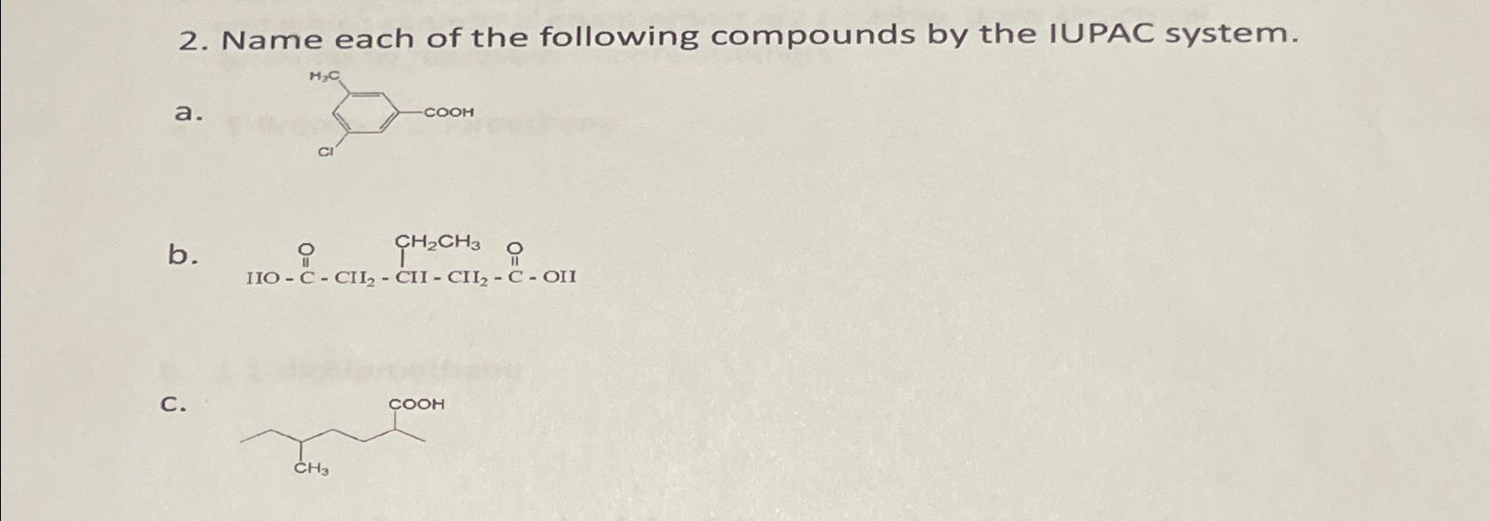 Solved Name each of the following compounds by the IUPAC | Chegg.com