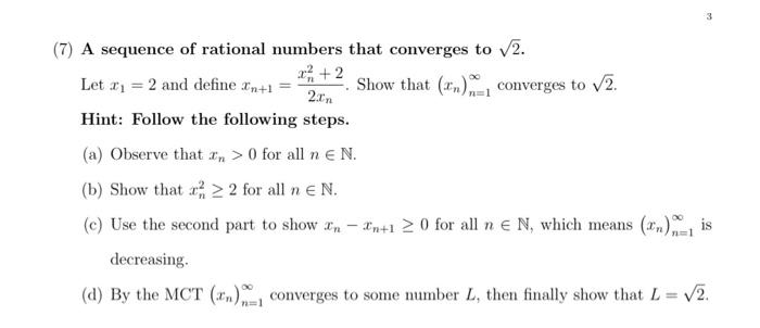 Solved (7) A sequence of rational numbers that converges to | Chegg.com