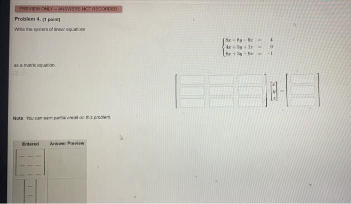 Solved PREVIEW ONLY-ANSWERS NOT RECORDED Problem 4. (1 | Chegg.com