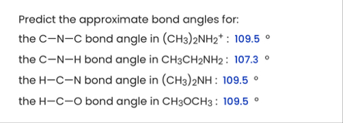 Solved Predict the approximate bond angles for: the C-N-C | Chegg.com