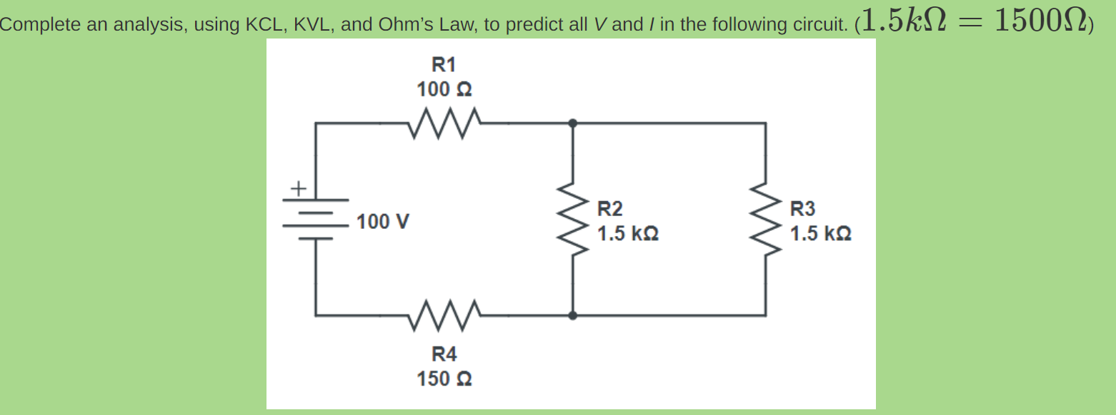 Solved Complete an analysis, using KCL, ﻿KVL, ﻿and Ohm's | Chegg.com