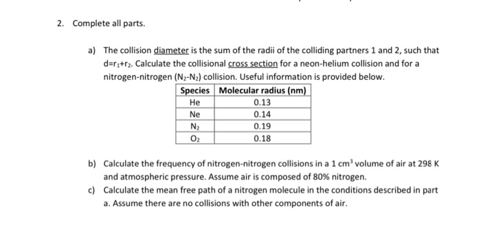 Solved 2. Complete all parts. a) The collision diameter is | Chegg.com