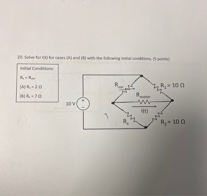 Solved 20. Solve for l(t) for cases (A) and (B) with the | Chegg.com
