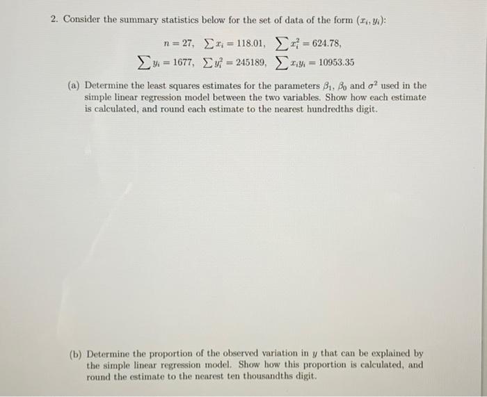 Solved 2. Consider the summary statistics below for the set | Chegg.com