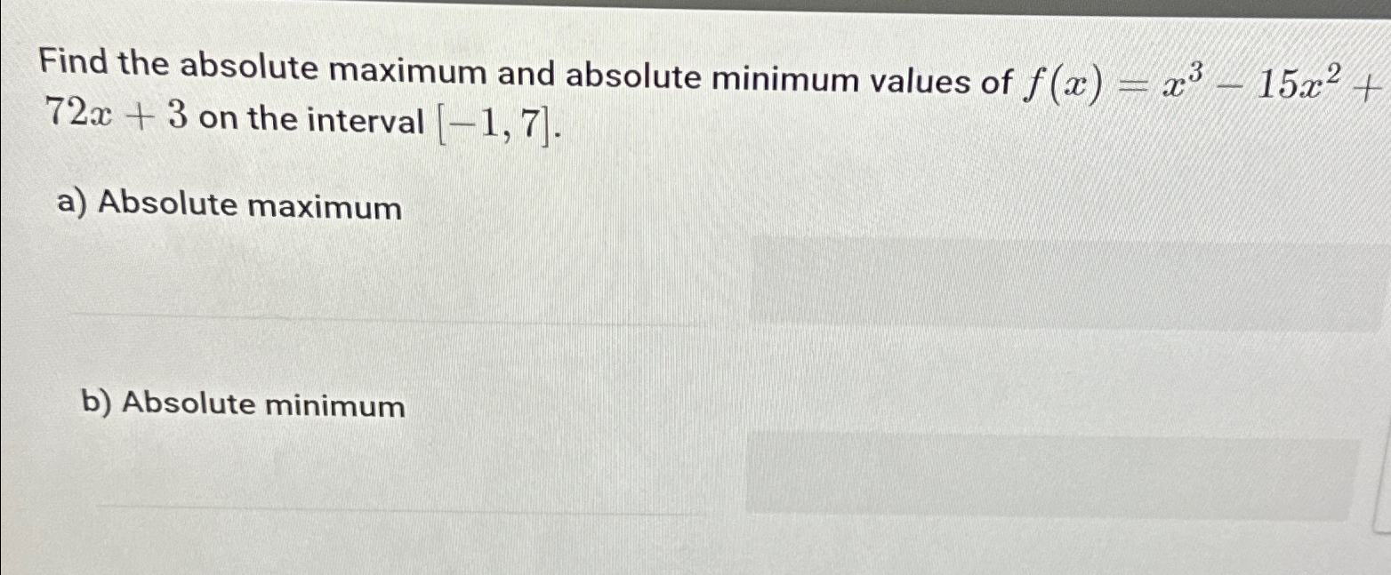 Solved Find the absolute maximum and absolute minimum values | Chegg.com