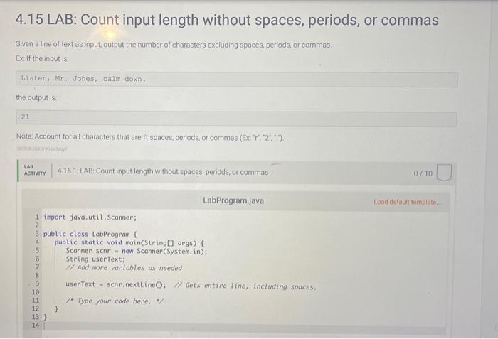 Solved 4.15 LAB: Count input length without spaces, periods, | Chegg.com Solved 4.15 LAB: Count input length without spaces, periods, | Chegg.com