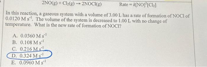 Solved 2NO(g) + Cl₂(g) → 2NOCI(g) Rate = k[NO] [C1₂] In this | Chegg.com