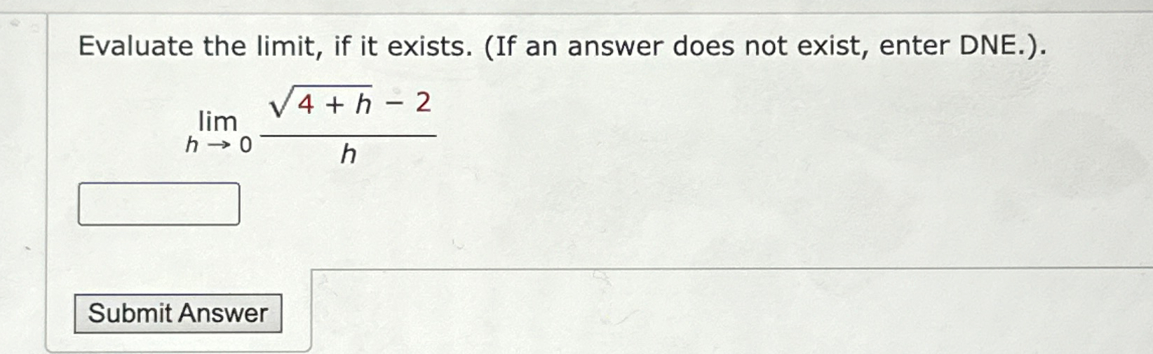 Solved Evaluate the limit, ﻿if it exists. (If an answer does | Chegg.com