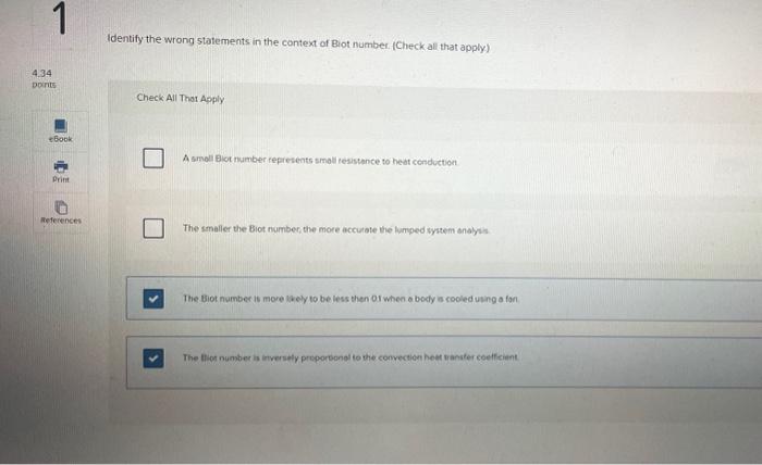 Solved Identify the wrong statements in the context of Biot | Chegg.com