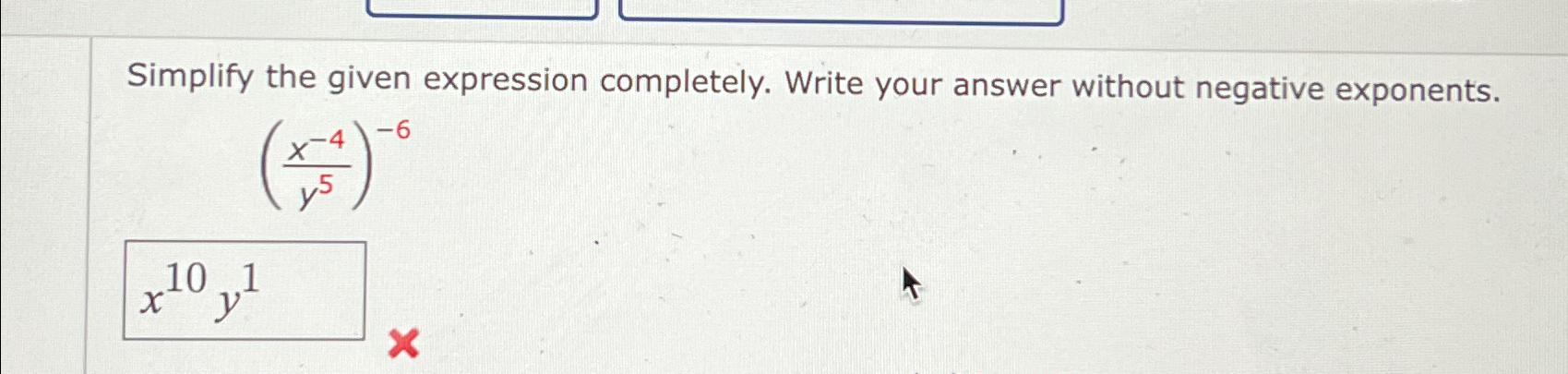 Simplify the given expression completely. Write your | Chegg.com