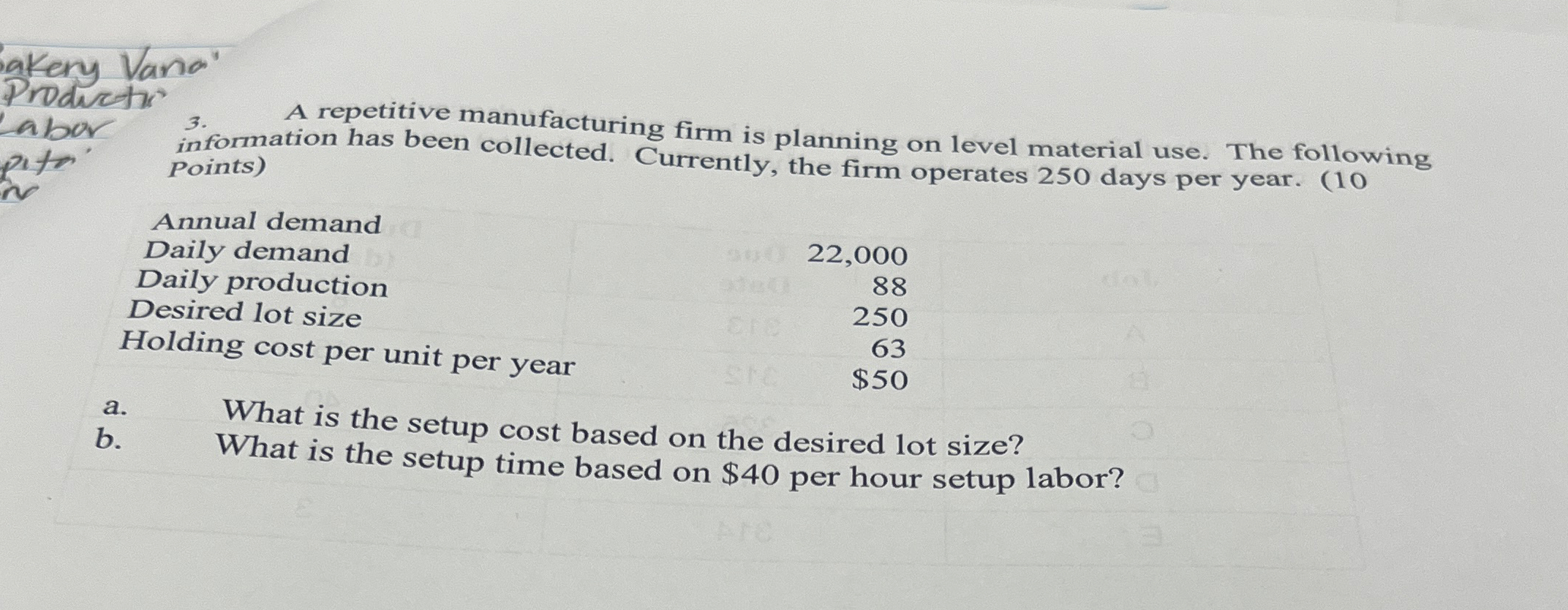 Solved 3. ﻿A repetitive manufacturing firm is planning on | Chegg.com