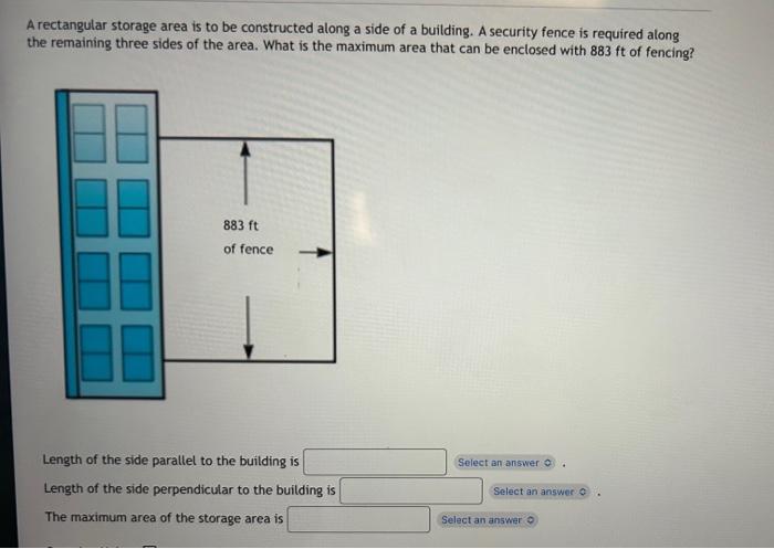 Solved A rectangular storage area is to be constructed along | Chegg.com