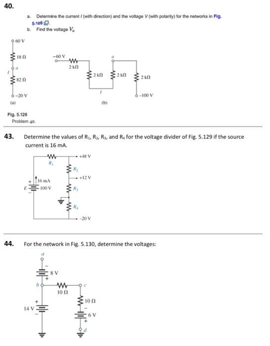 Solved 40. Determine the current (with direction) and the | Chegg.com