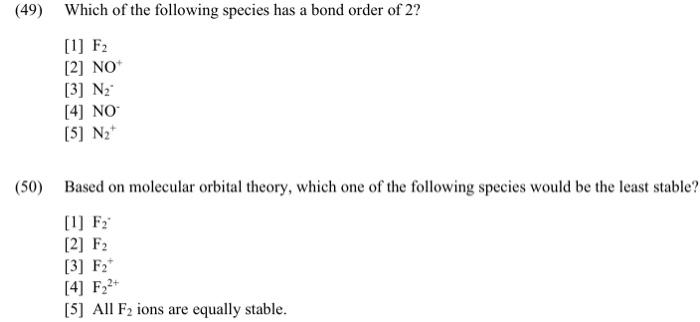 Solved (47) Which of the following diatomic species has one | Chegg.com
