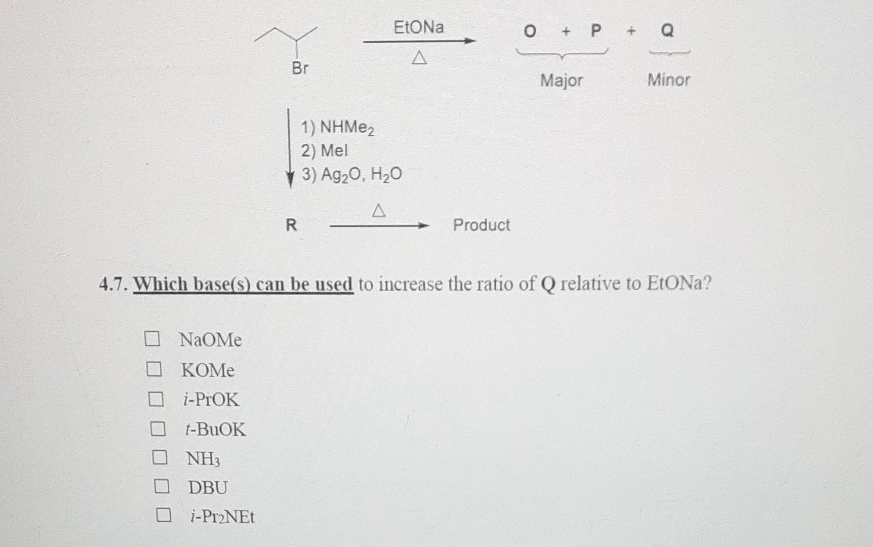 Solved 1) NHMe2 2) Mel 3) Ag2O,H2O R Δ Product 4.7. Which | Chegg.com
