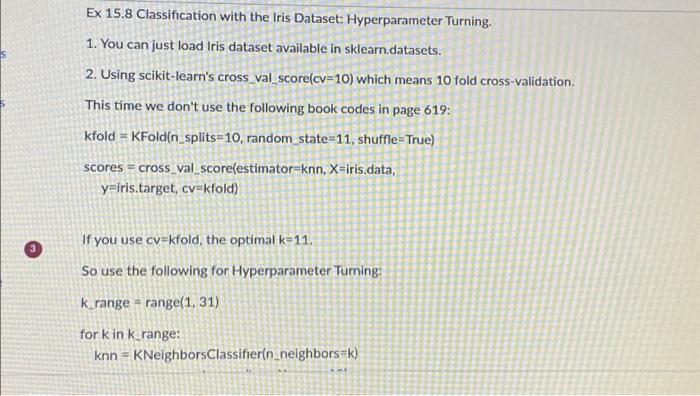Solved 3 Ex 15.8 Classification with the Iris Dataset: | Chegg.com