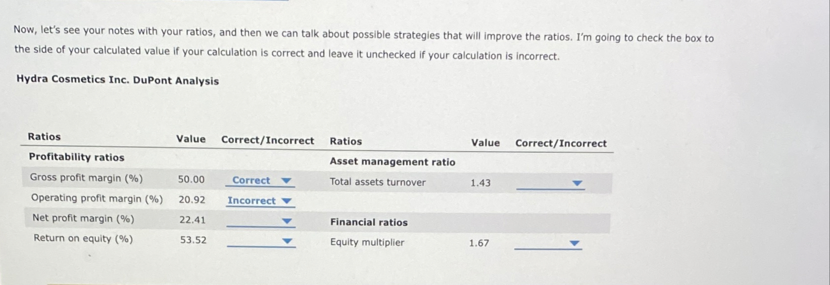 Now, let's see your notes with your ratios, and then | Chegg.com