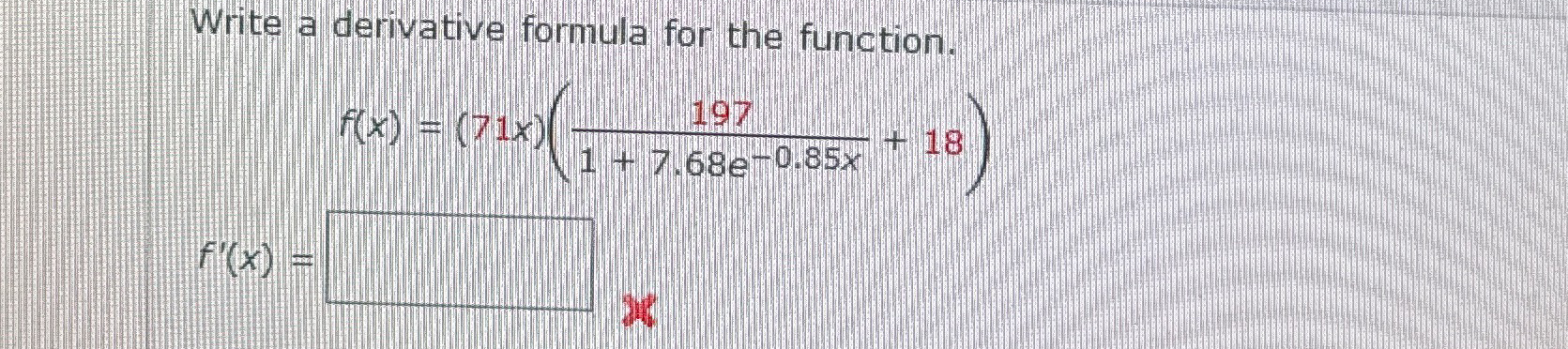 Solved Write a derivative formula for the | Chegg.com