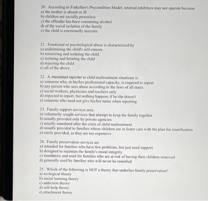 Solved 20. According to Finkelhor's Precondition Model, | Chegg.com