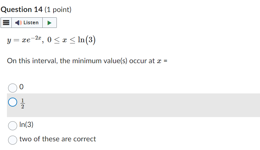 Solved Question 14 (1 ﻿point)y=xe-2x,0≤x≤ln(3)On this | Chegg.com