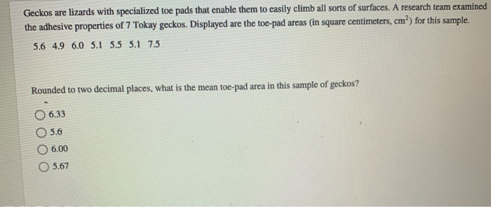 Solved Geckos are lizards with specialized toe pads that | Chegg.com