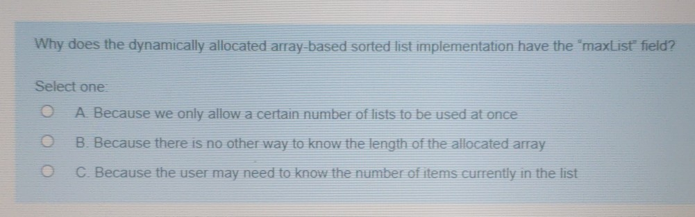Solved Why does the dynamically allocated array-based sorted | Chegg.com