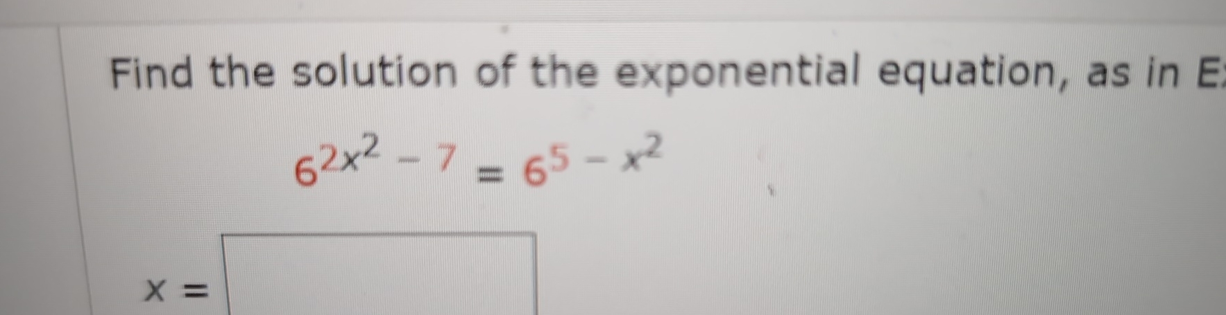 Solved by an EXPERT Find the solution of the exponential equation, as in | Chegg.com