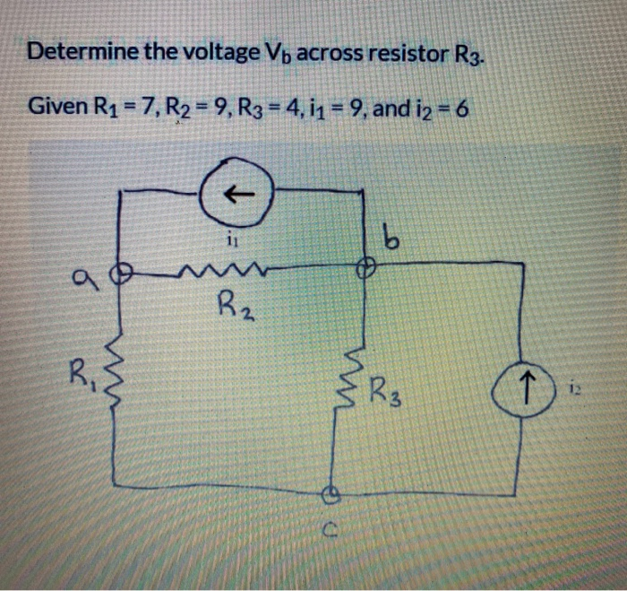 Solved Determine the voltage Vb across resistor R3. Given R1 | Chegg.com