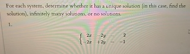 Solved For each system, determine whether it has a unique | Chegg.com
