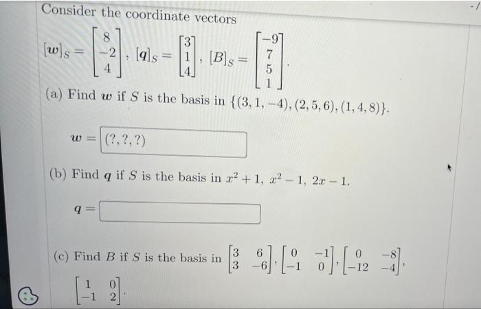 Solved Find the coordinate vector of A relative to the basis | Chegg.com